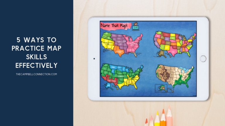 5 Ways to Practice Map Skills Effectively - The Campbell Connection